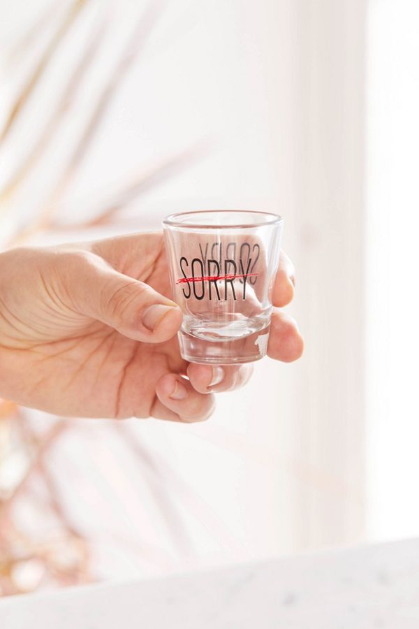 Sorry Not Sorry Shot Glass | Urban Outfitters