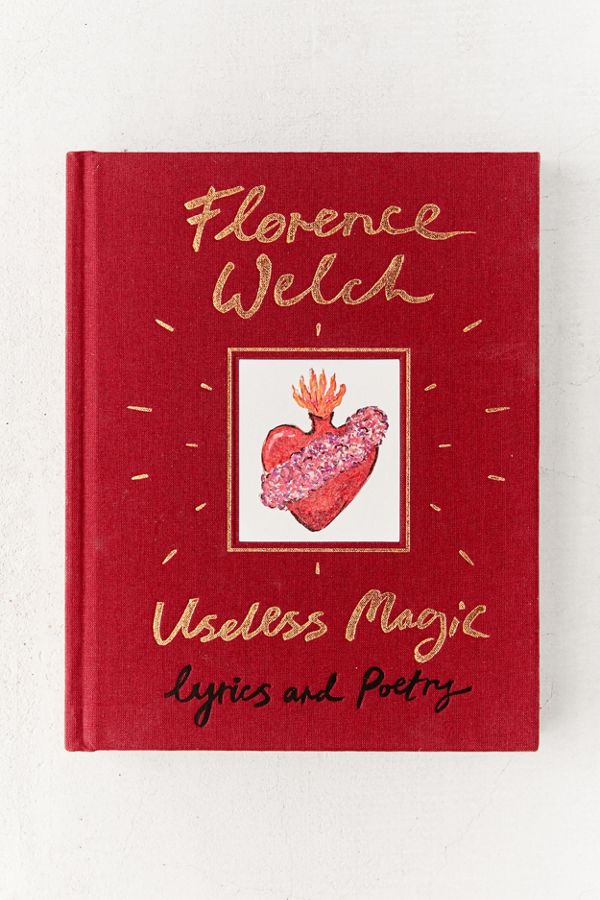 Useless Magic: Lyrics and Poetry By Florence Welch | Urban Outfitters